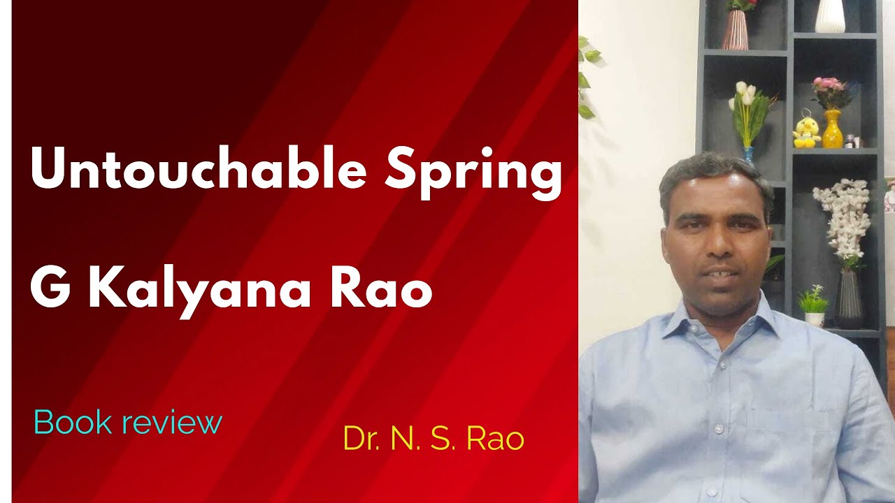 అంటరాని వసంతం Untouchable Spring by G. Kalyan Rao, book review of a ...
