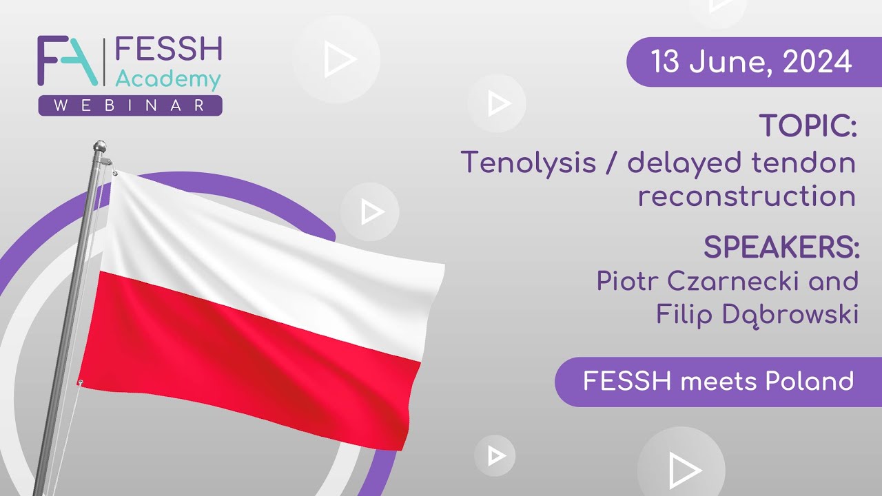 Tenolysis / delayed tendon reconstruction | FESSH Academy Webinar | 13 ...