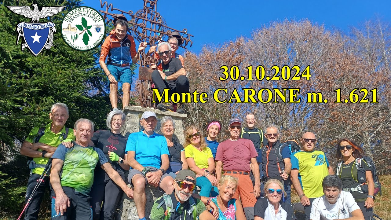 2024.10.30 Monte CARONE m. 1.621 - Sempreverdi Franciacorta - YouTube