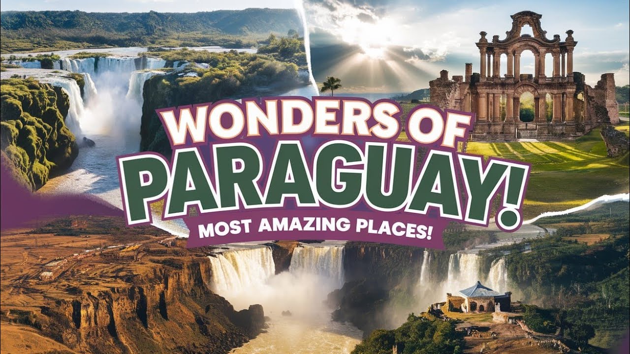 Wonders of Paraguay |The Most AmazingPlaces in Paraguay |Paraguay ...