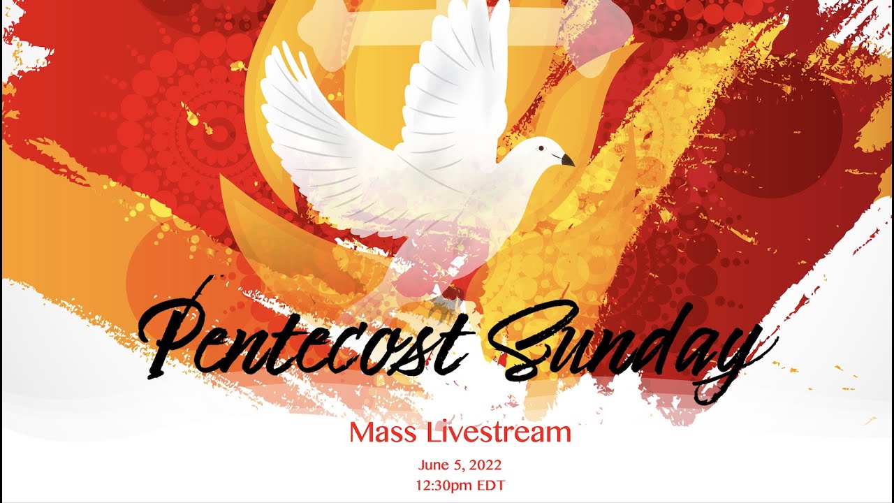 Pentecost Sunday 2022