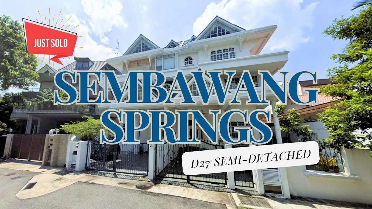 **SOLD**SEMBAWANG SPRINGS ESTATE D27 | SEMI-DETACHED | 2,750 SQFT - YouTube