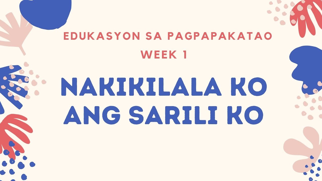 Nakikilala Ko Ang Sarili Ko (Grade One Edukasyon sa Pagpapakatao) - YouTube
