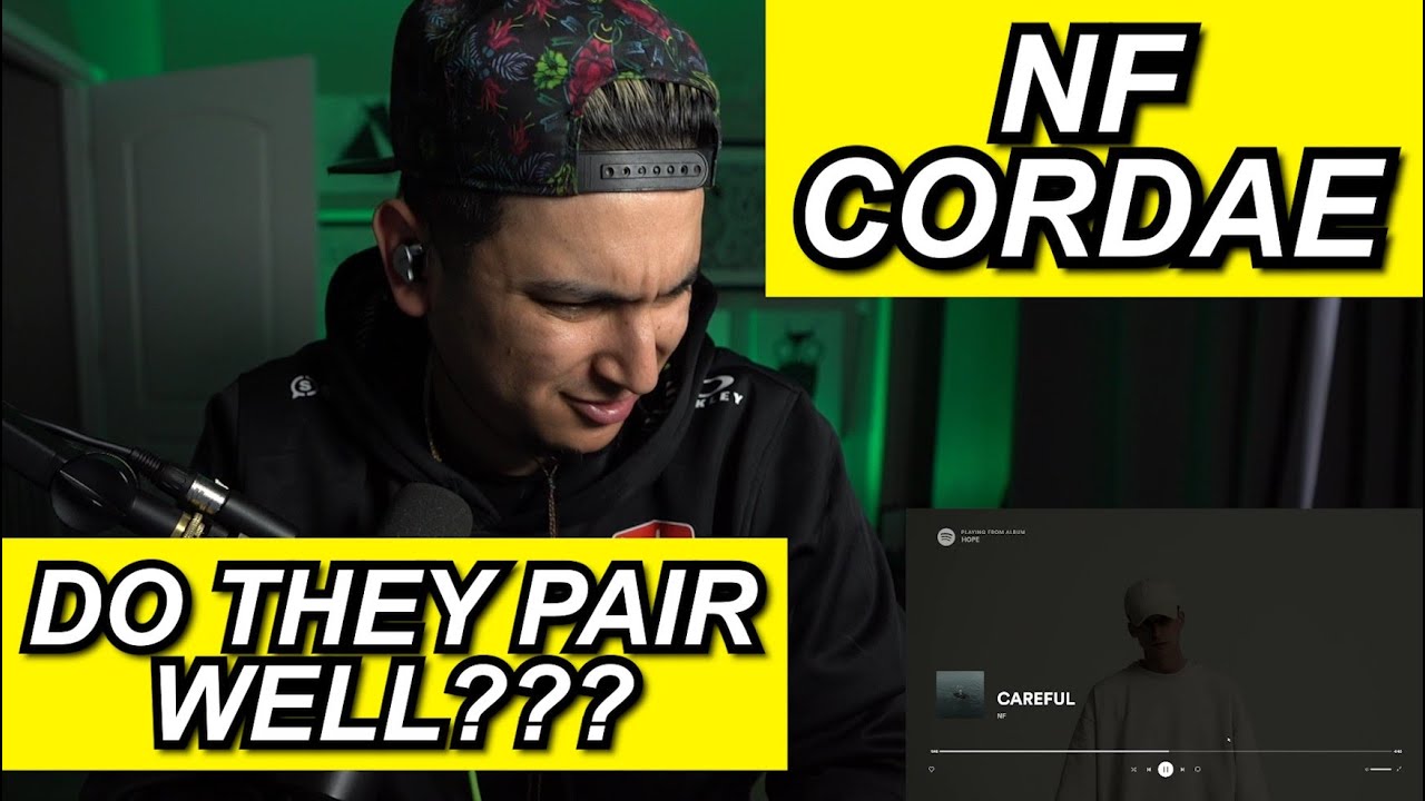 THE LONE RAP FEATURE!! NF ft CORDAE 'CAREFUL' FIRST REACTION!! - YouTube