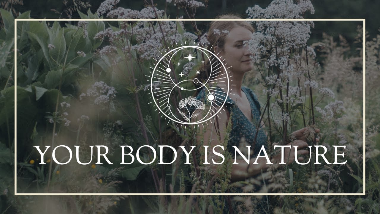 Your Body is Nature - YouTube