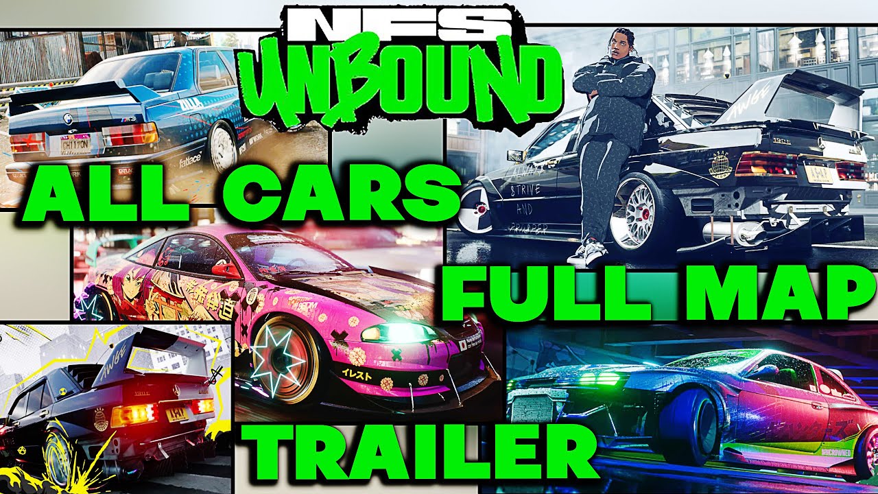 Need for Speed Unbound 2022 ALL Cars | New Map | Gameplay Trailer | A ...