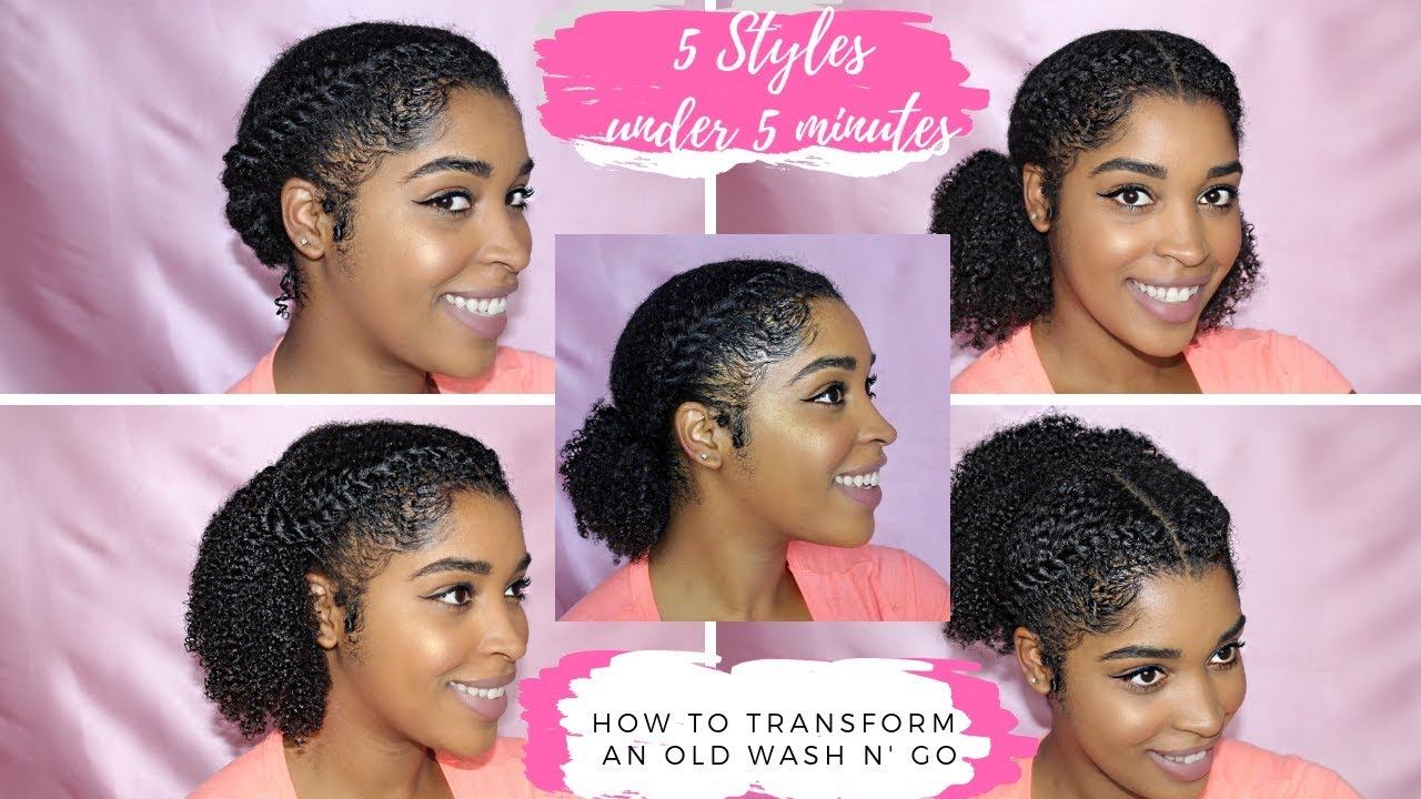5 Styles in under 5 Minutes! Styling an Old Wash N Go - YouTube