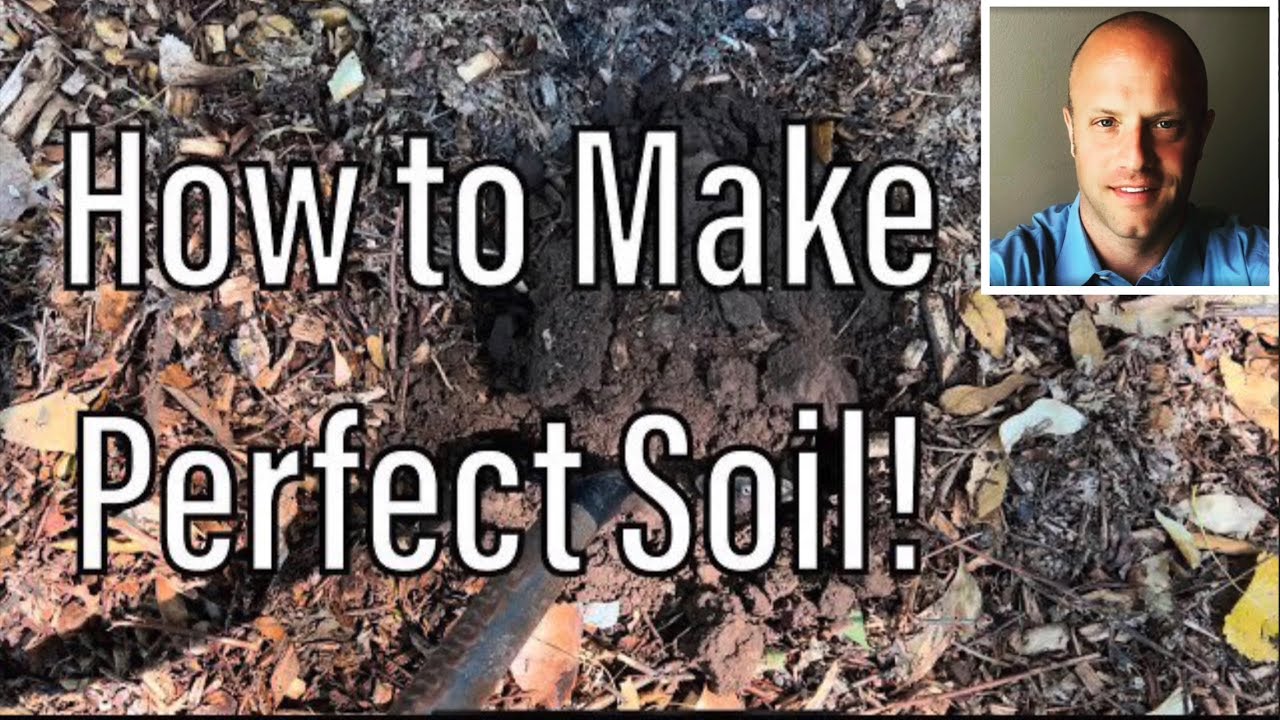 How to Make Perfect Soil - YouTube