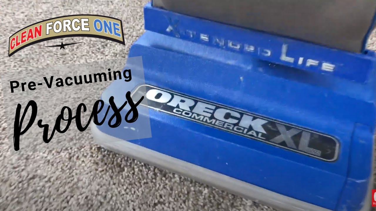 Pre-Vacuuming Process w/ The Oreck XL Vacuum - YouTube