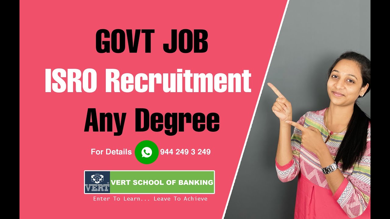 ISRO Recruitment 2022 | Any Degree | INDIAN SPACE RESEARCH ORGANISATION ...