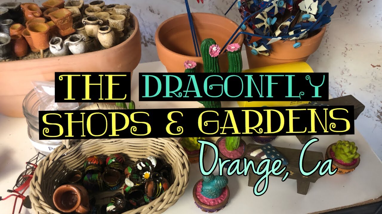 The Dragonfly Shops & Gardens | 5-4-19 - YouTube