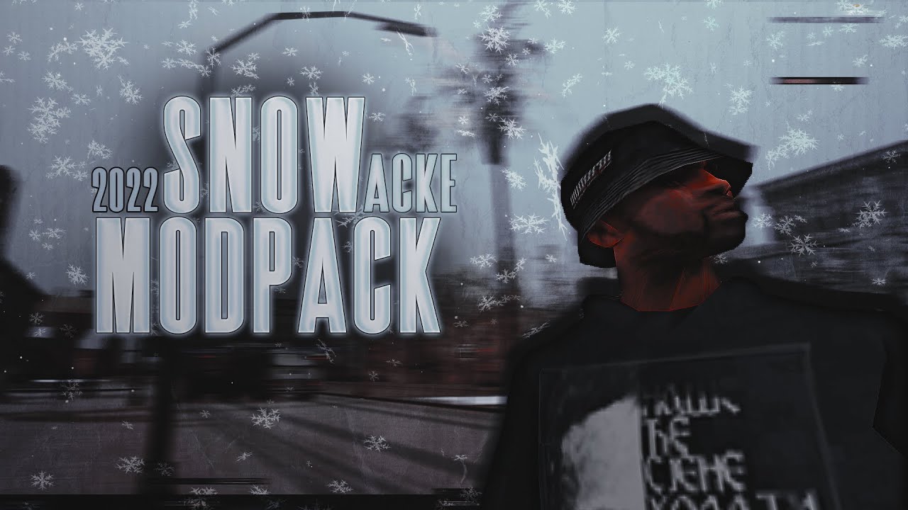 Winter Modpack SAMP 2022 (timecyc,skin,hq weapon skins,snow mod,private ...
