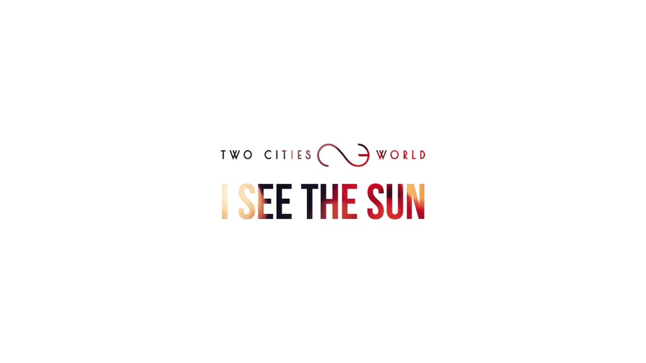 Two Cities One World - I See the Sun ( Official Audio ) - YouTube Music