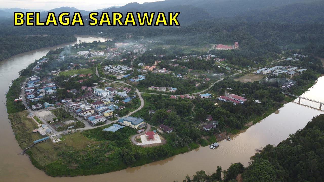Belaga Sarawak Aerial Video - YouTube