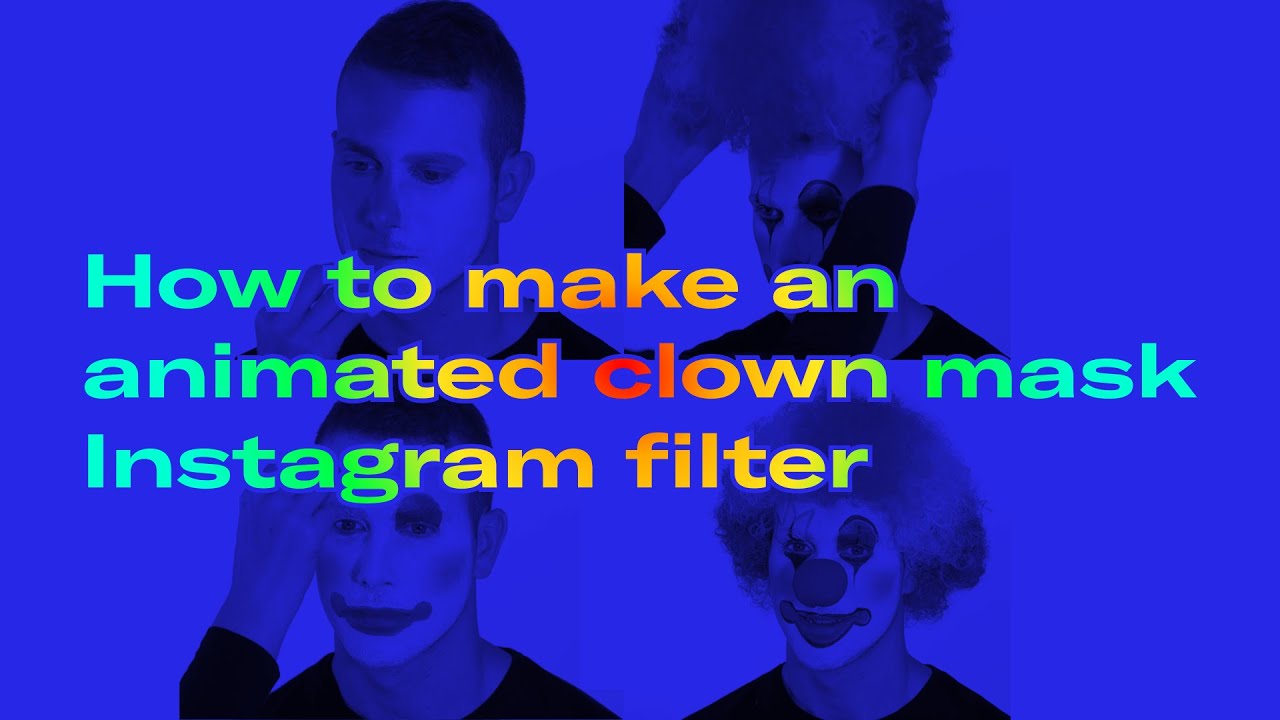 How to make an animated clown mask Instagram filter with Spark AR - YouTube