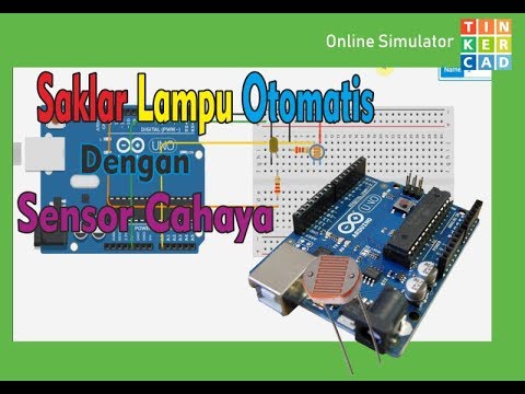 Membuat Saklar Lampu Otomatis Dengan Arduino | Simulator Rangkaian ...