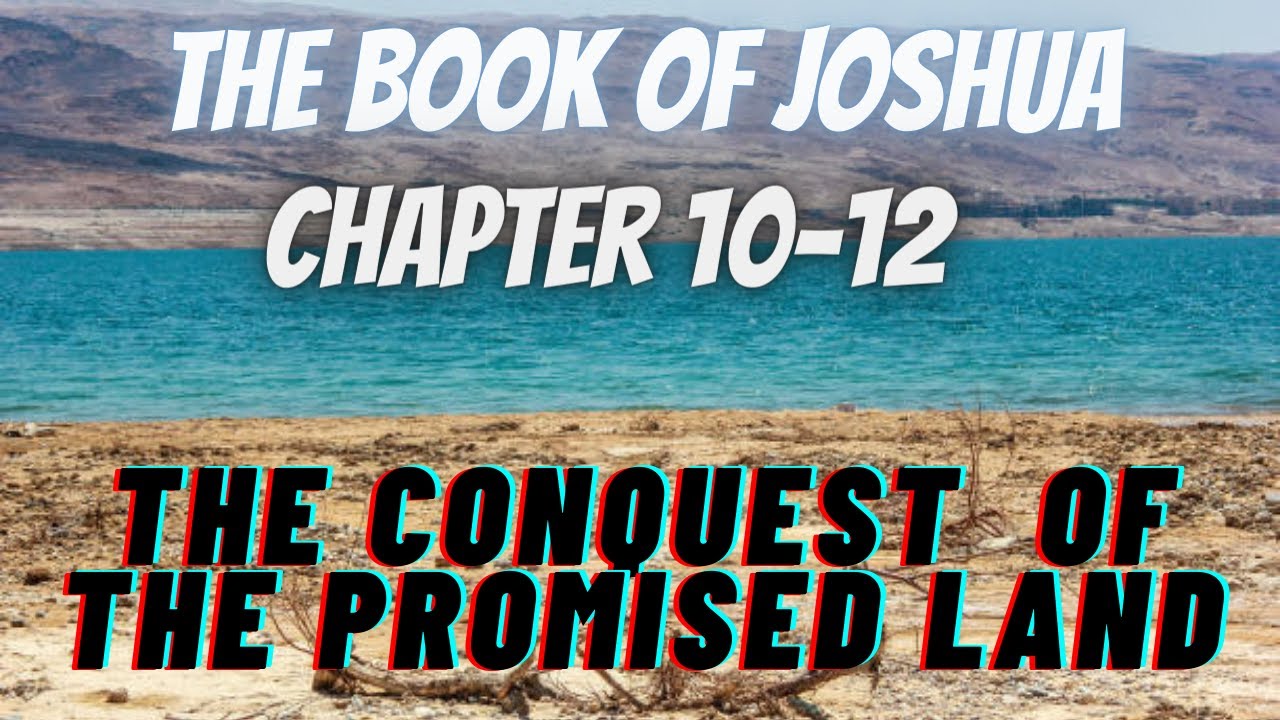 Joshua completes the conquest of the promised land - YouTube