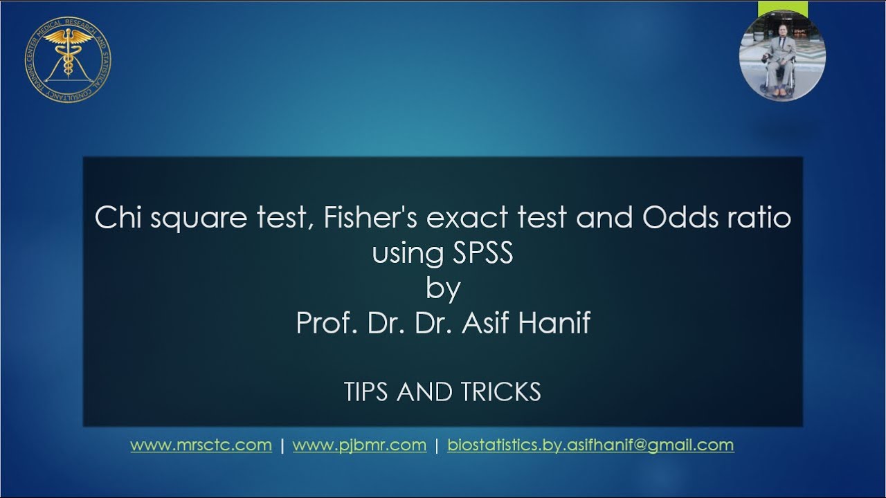 Chi square test, Fisher's exact test and Odds ratio by Prof. Dr. Asif ...