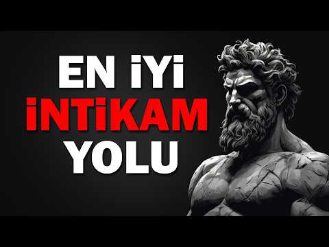 En İyi İNTİKAM Yöntemi Nedir | Stoacılık