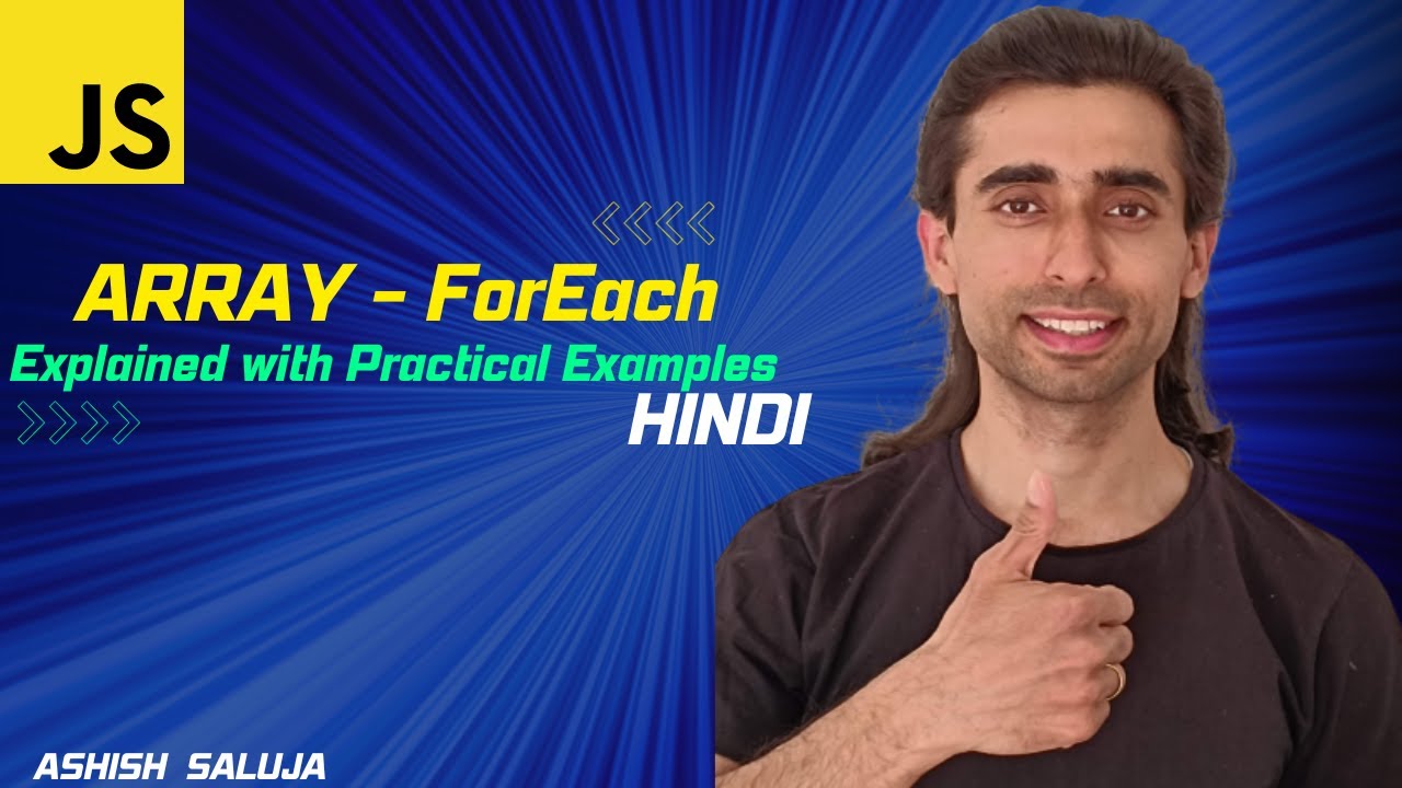 Javascript Array Foreach Practical Examples And Usage Hindi Youtube