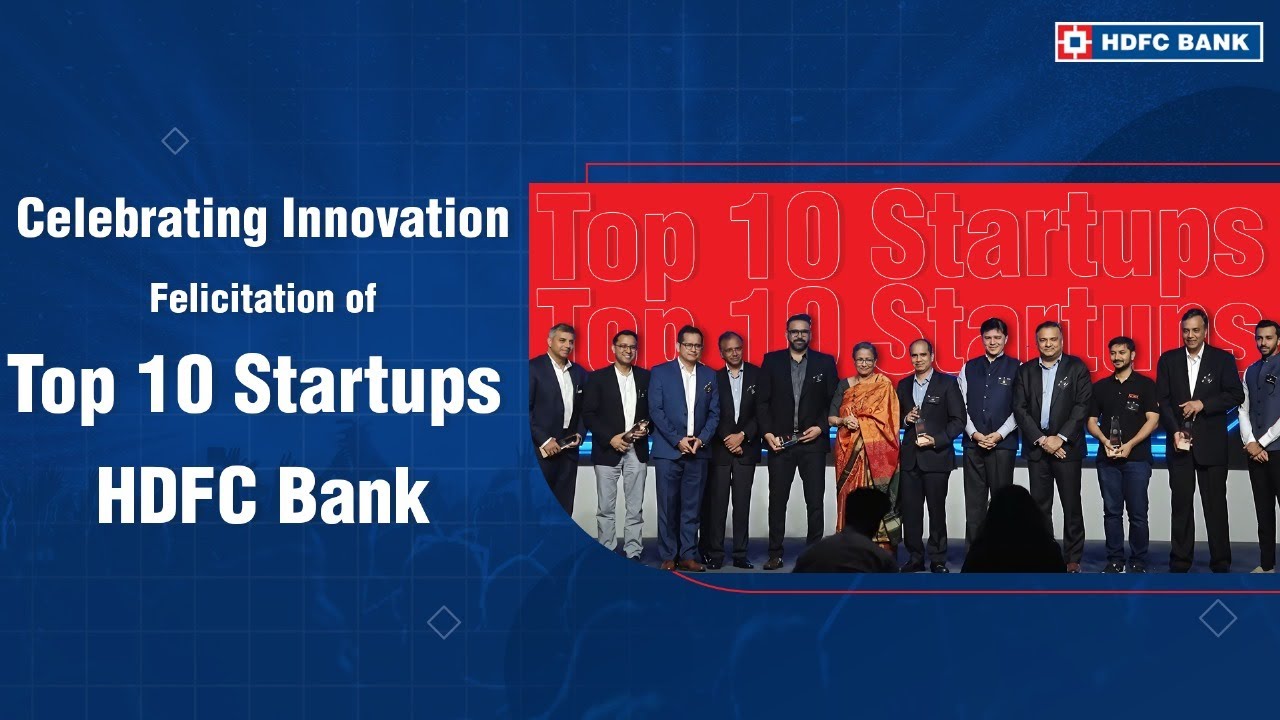 Celebrating Innovation | Felicitation of Top 10 Startups | HDFC Bank ...