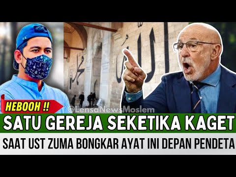 GEREJA SEKETIKA HEBOH‼️UMAT KRISTEN KEPANASAN SAAT Ust ZUMA BONGKAR AYAT INI - YouTube