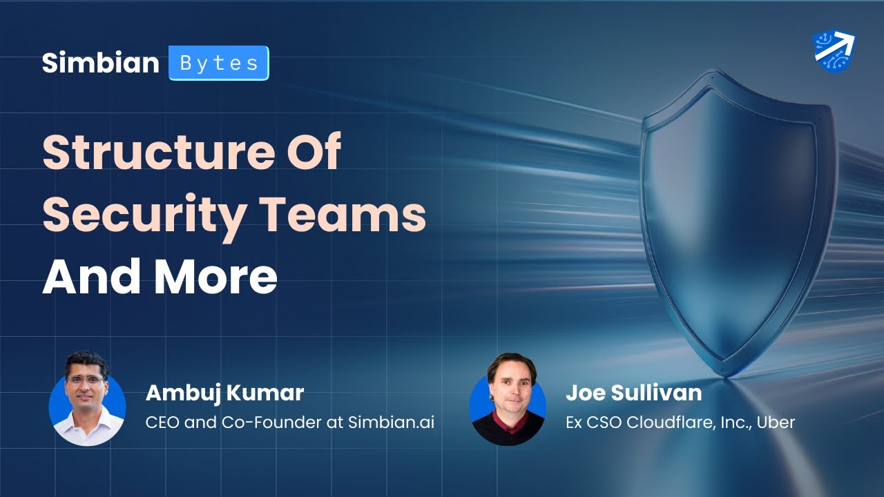 Simbian Bytes: Structure of security teams and more - YouTube