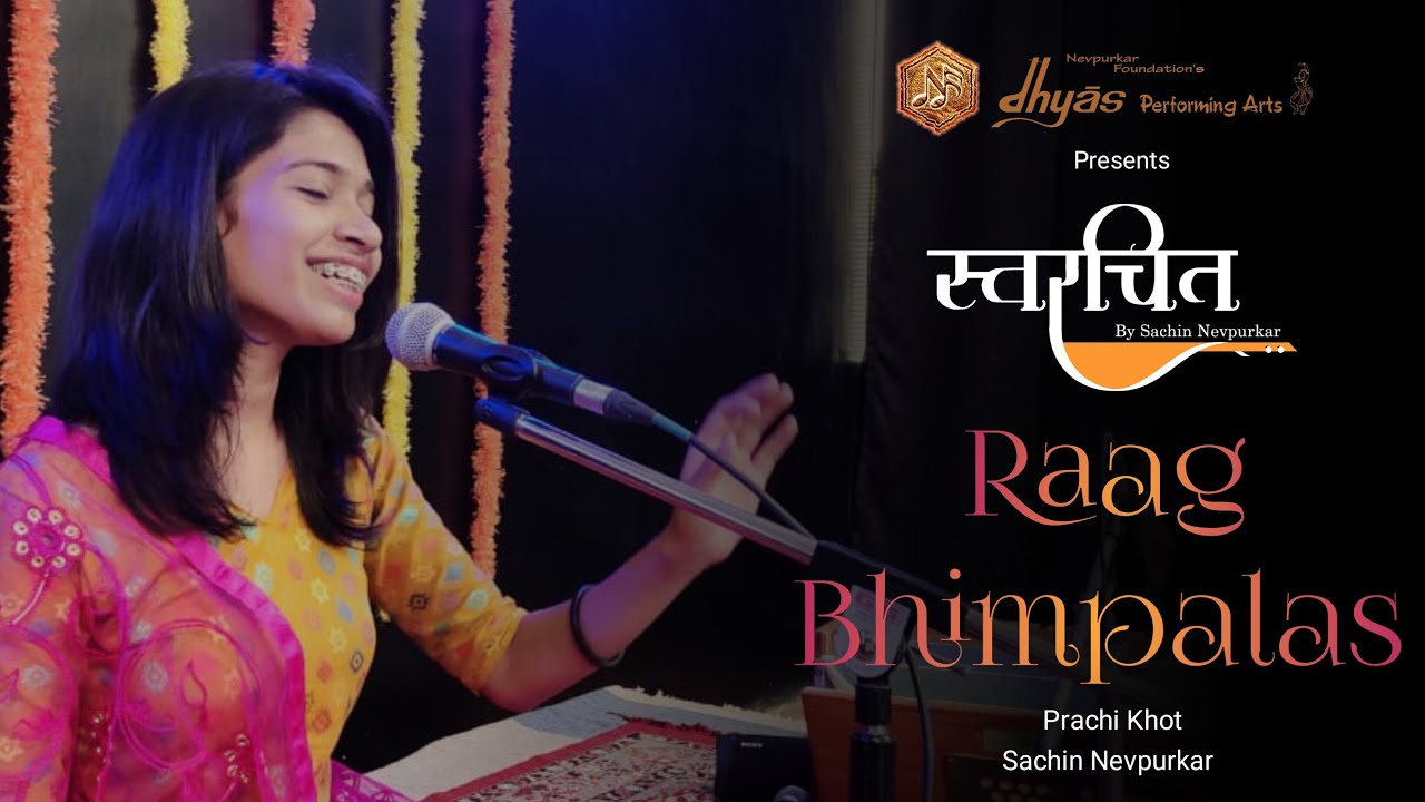 Raag Bhimpalas | Prachi Khot | Swarachit | Self Composed Bandish Series ...