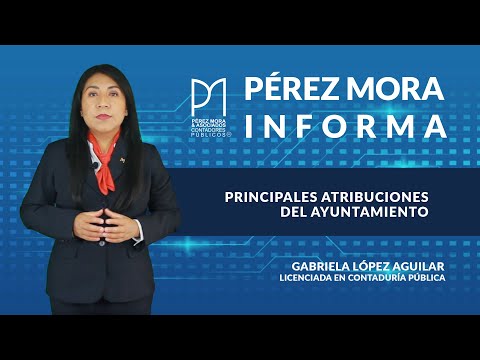 PRINCIPALES ATRIBUCIONES DEL AYUNTAMIENTO