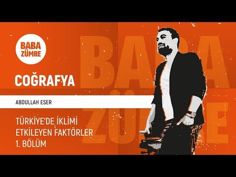 KPSS COĞRAFYA - 05 Türkiye'de İklimi Etkileyen Faktörler 1. Bölüm | Abdullah ESER