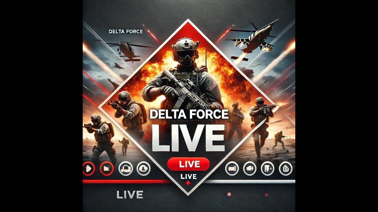 Delta Force Gameplay: Live Tactical Combat Experience! - YouTube