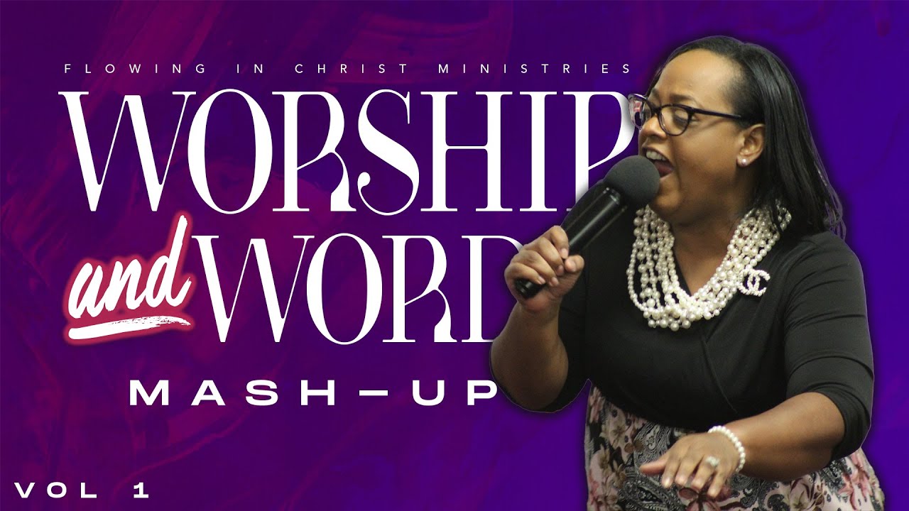 Worship And Word Mash Up Volume 1 YouTube worship-and-word-mash-up-volume-1-youtube