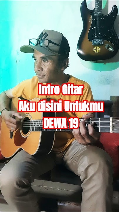 Belajar Gitar Pemula | Aku Disini Untukmu-DEWA19 #guitar #introgitar #dewa19 #belajargitarpemula ...