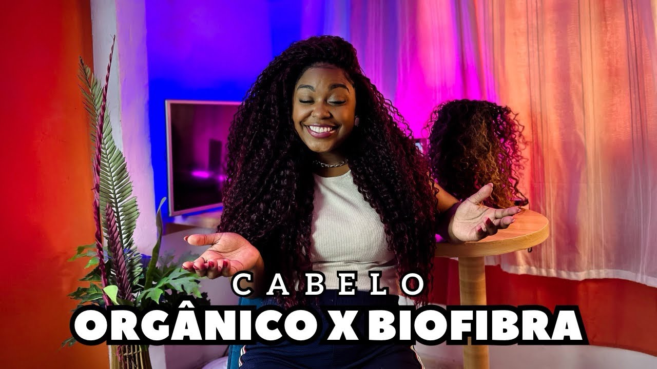 QUAL É A DIFERENÇA ENTRE O CABELO ORGÂNICO E O BIO FIBRA? #biofibra # ...