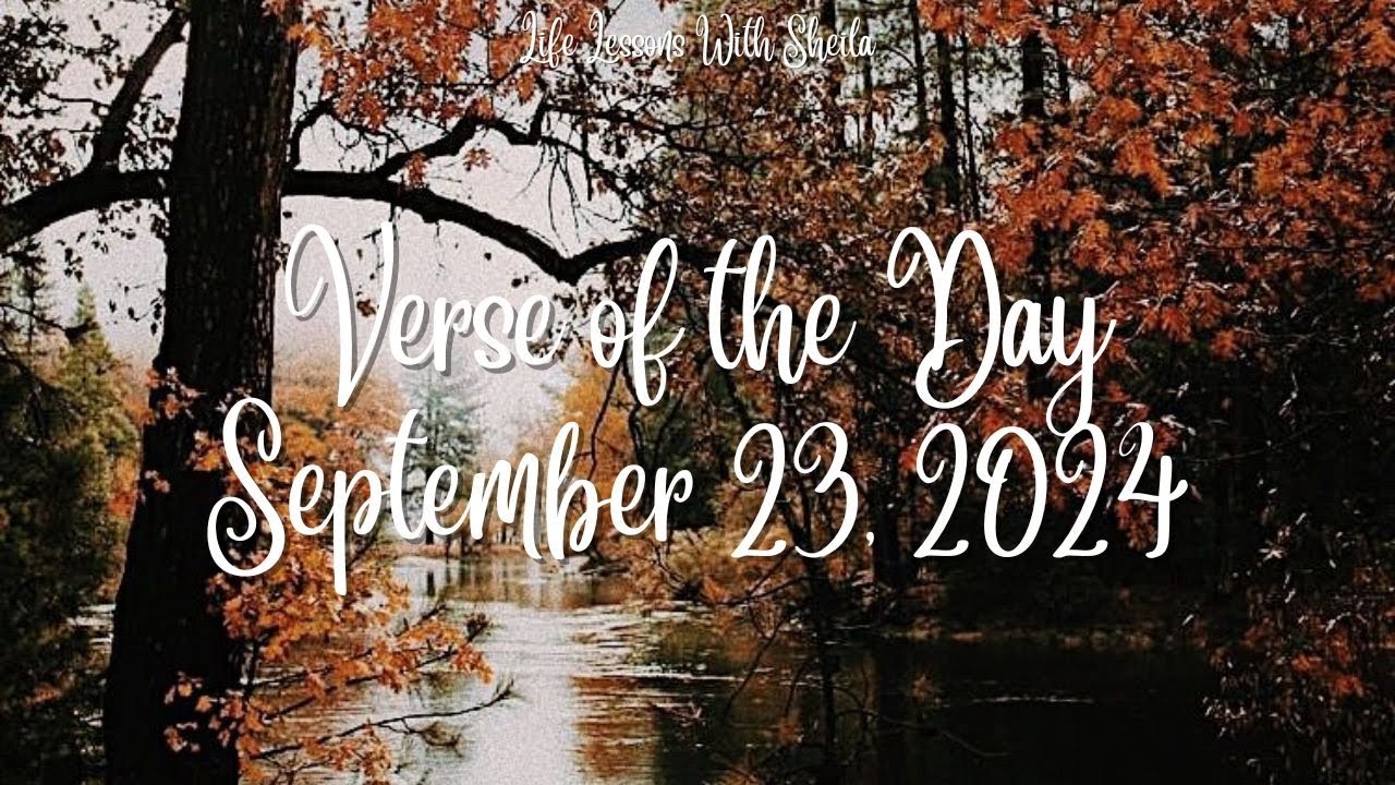 Verse of the Day: September 23, 2024 #verseoftheday #scriptureoftheday ...
