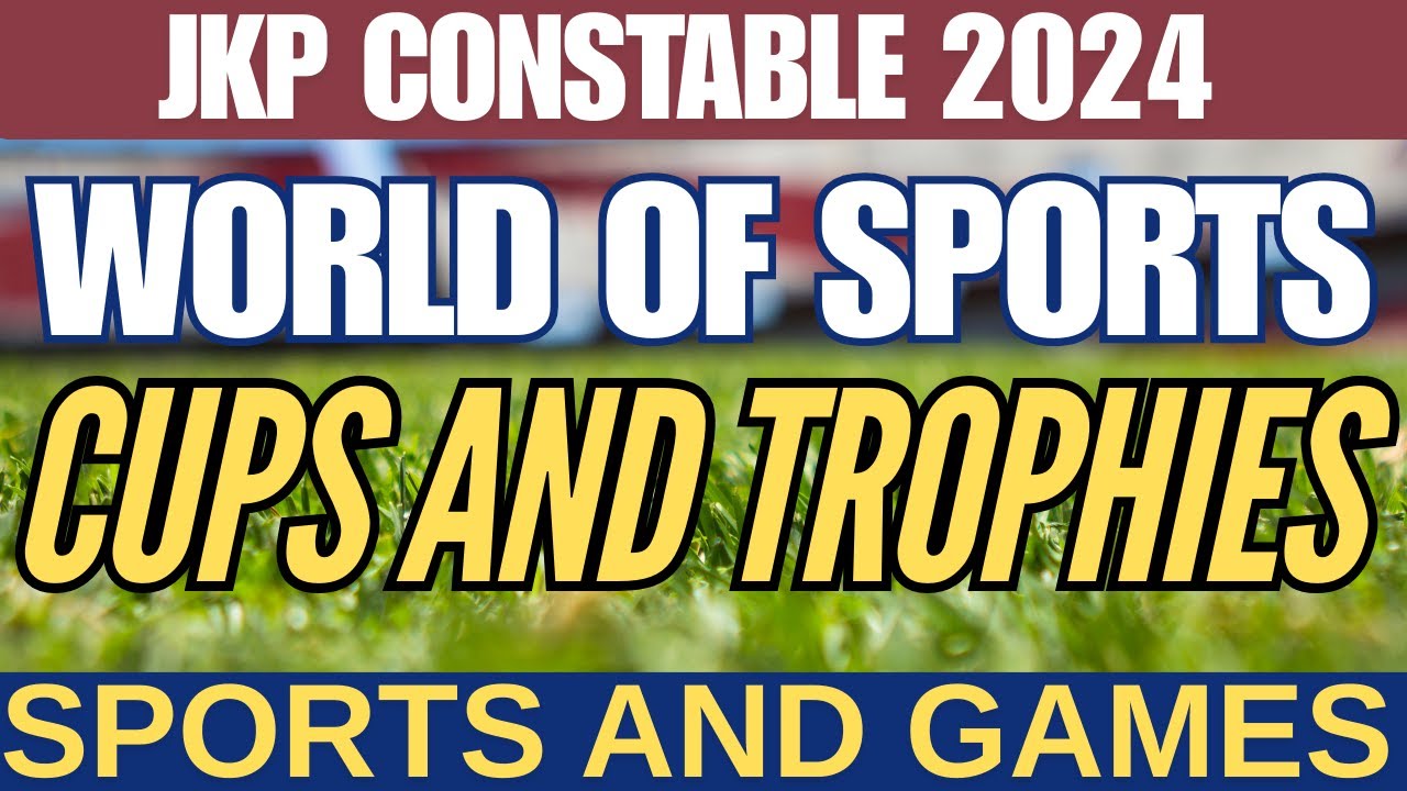 CUPS AND TROPHIES | SPORTS | STATIC GK FOR ALL COMPETITIVE EXAMS - YouTube