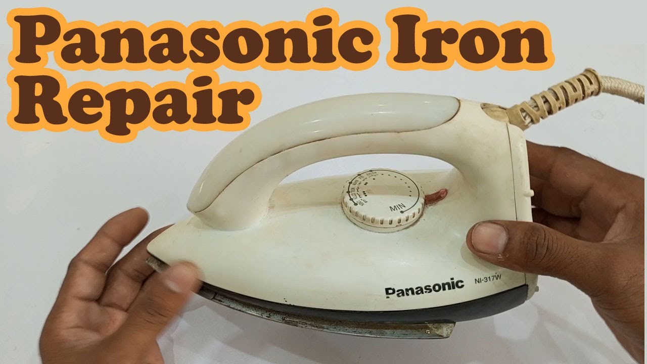 How to Repair Panasonic Iron Repair | Part 1 - YouTube