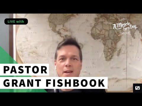 LIVE Q&R - Grant Fishbook - A Miracle Every Day - February 15 - YouTube