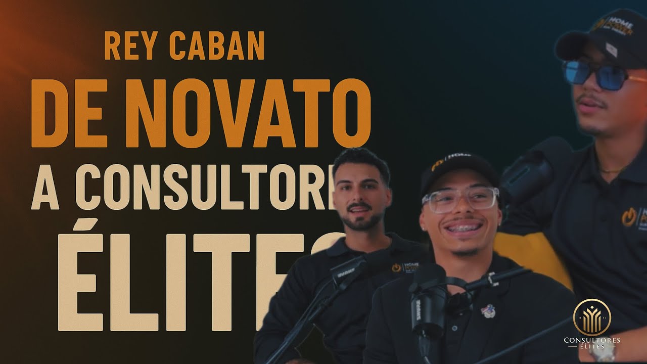 Rey Caban: De Novato a #ConsultoresÉlites | Historia de Superación en ...