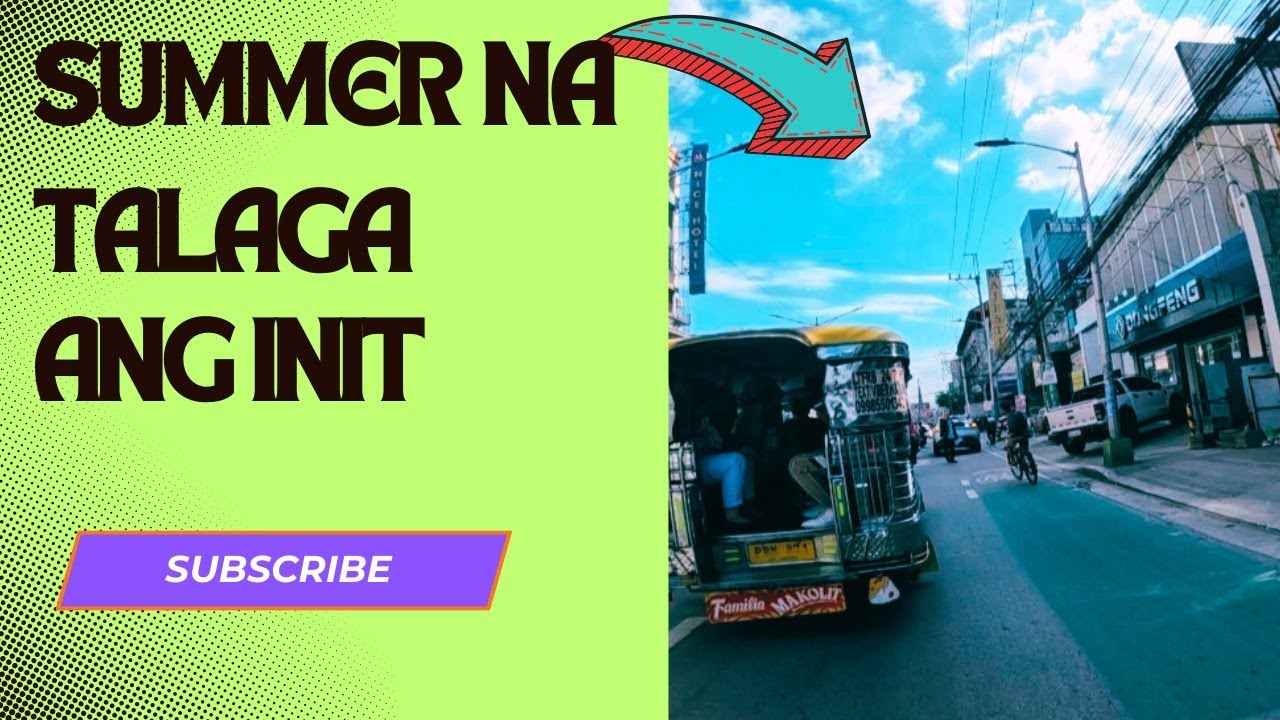 SUMMER NA TALAGA ANG INIT @peqzmotovlog - YouTube