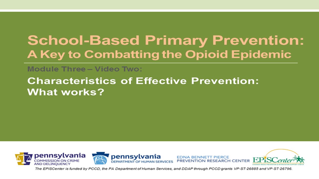 3.2 Characteristics of Effective Prevention: What Works? - YouTube