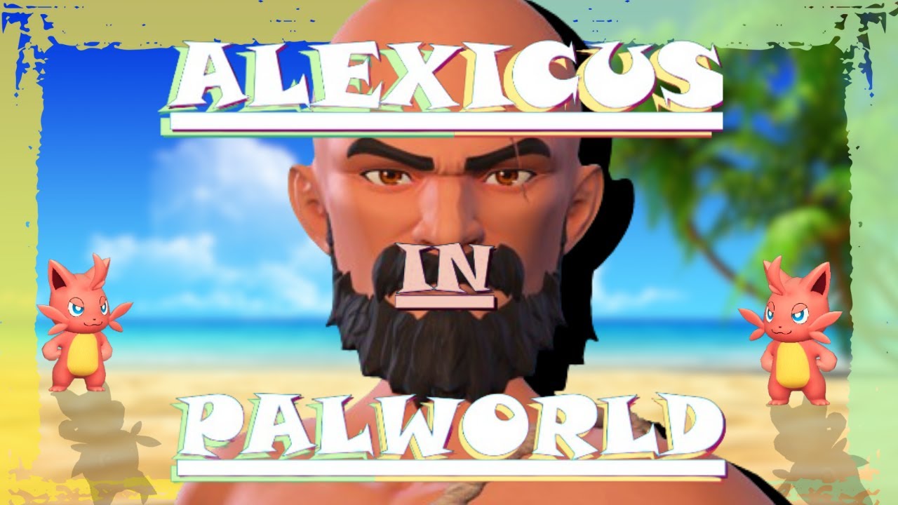 Οι περιπετειες του Alexicus στο Palworld | Τι ειναι το Palworld - YouTube