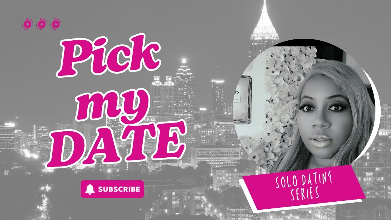 Pick My Date | Solo Date IDEAS I#dates - YouTube