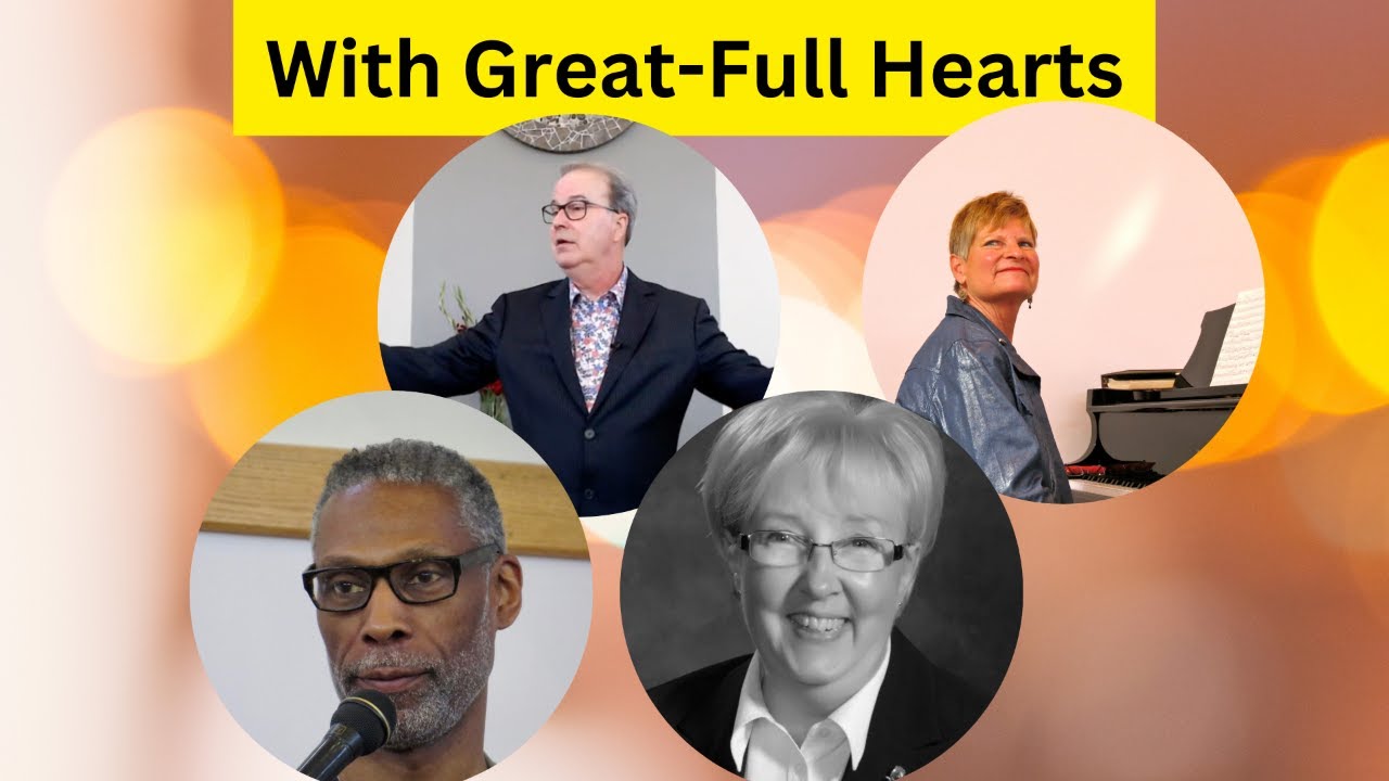 With Great-Full Hearts - YouTube