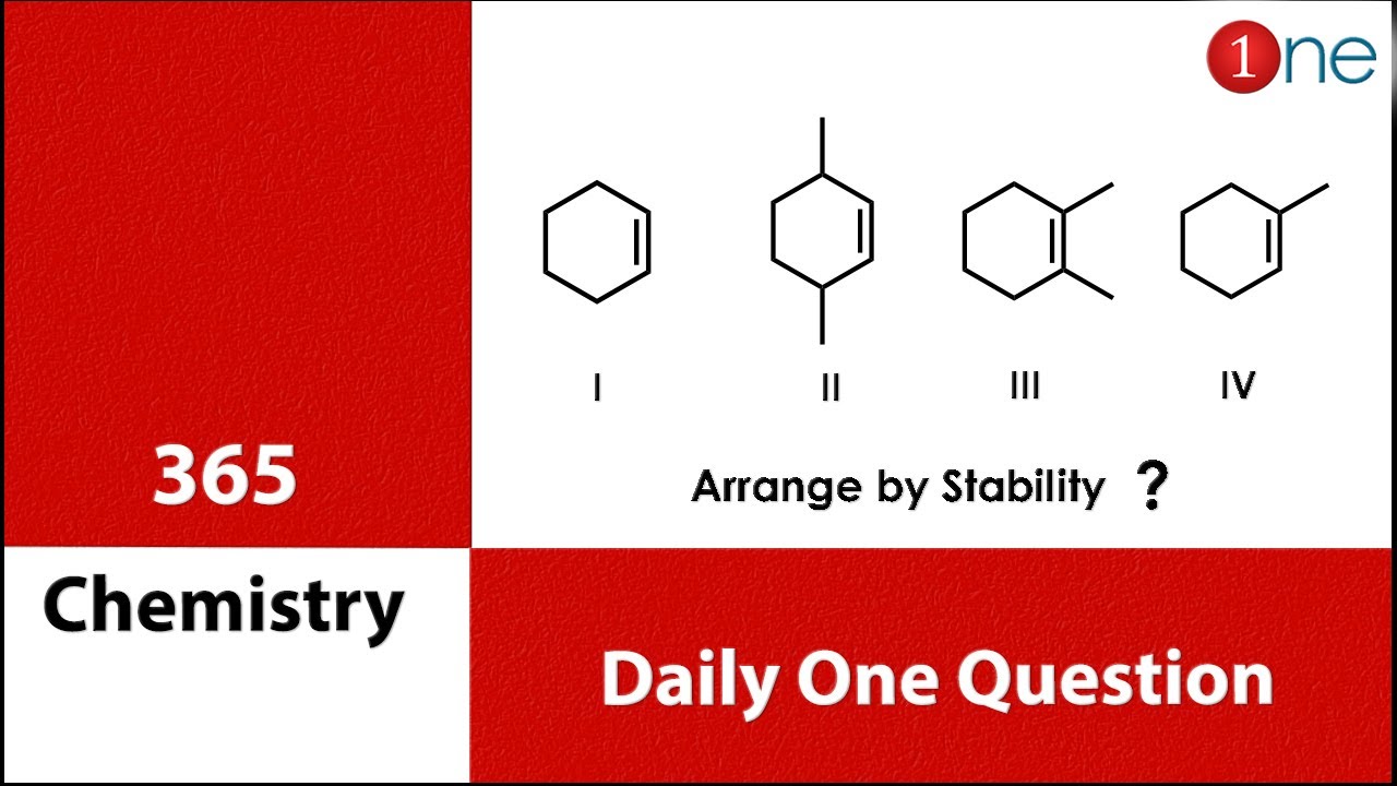 Alkene Stability | alpha carbon | Organic Chemistry | Problem ...