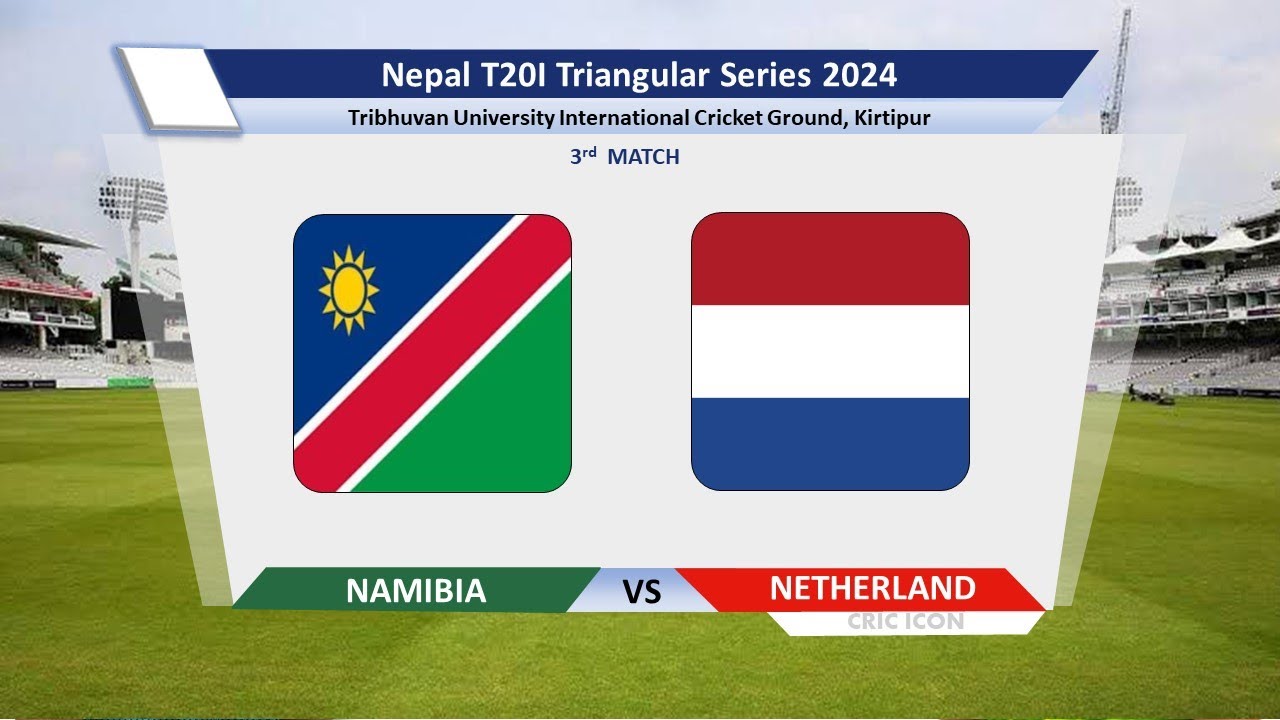 🔴Live: Namibia vs Netherlands, 3rd T20 Match | NAM vs NED Live 3rd T20 ...
