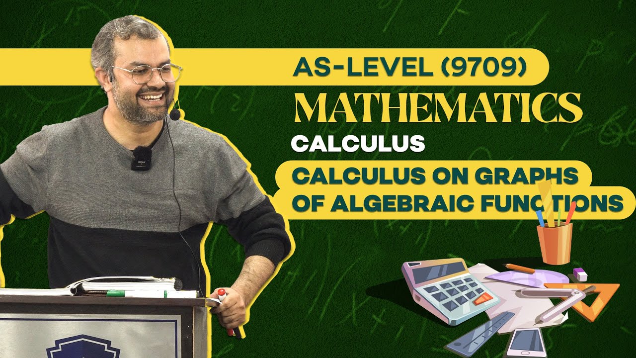 As-Level (9702) | Math's | Calculus | Calculus on Graphs of Algebraic ...