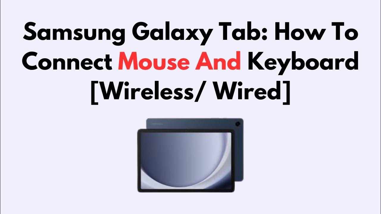 Samsung Galaxy Tab: How To Connect Mouse And Keyboard [Wireless/ Wired] - YouTube