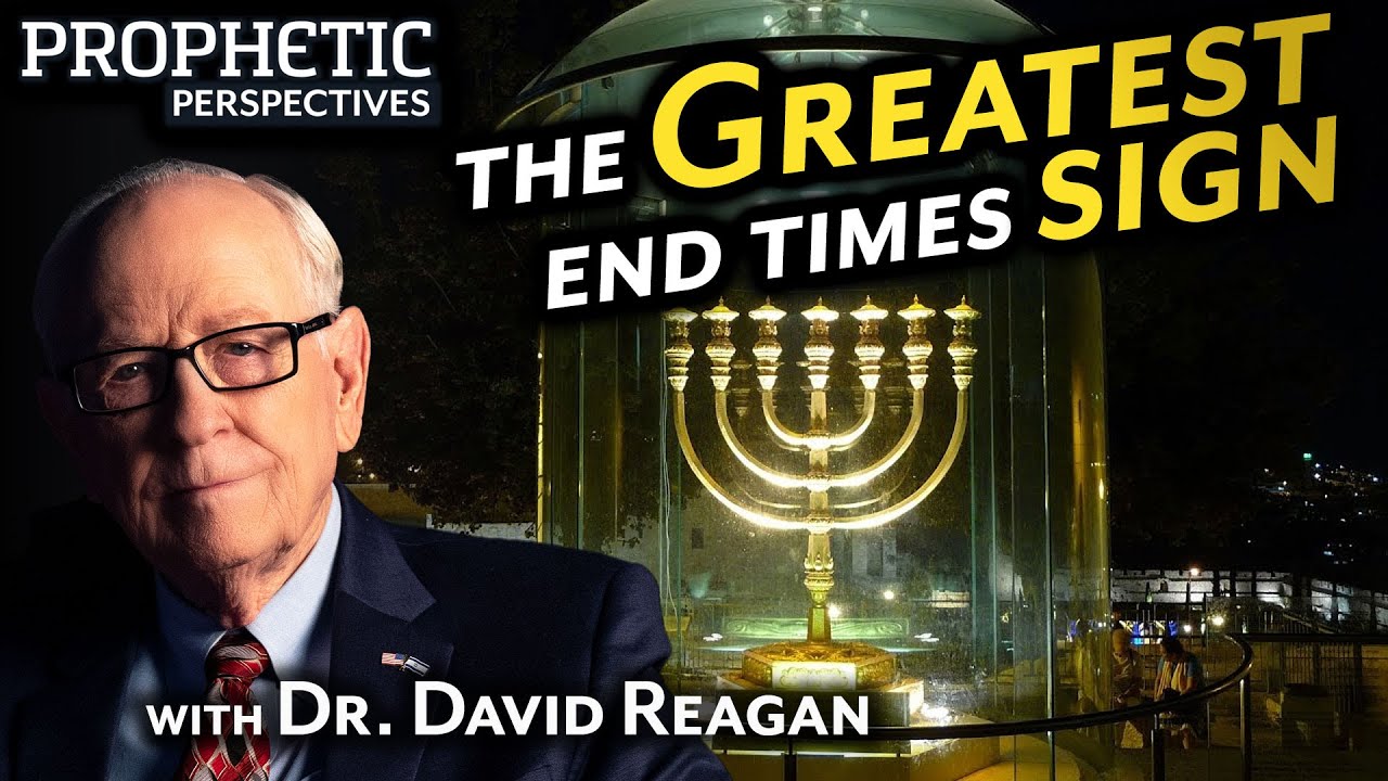 The GREATEST End Times SIGN | Guest: Dr. David Reagan - YouTube