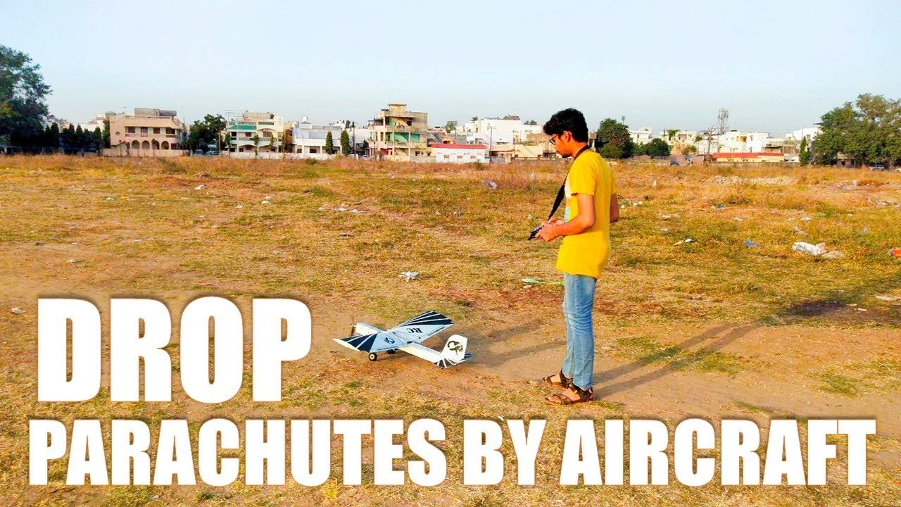 Dropping Parachute by RC Aircraft/parachute drop/PRINCE PANCHAL MAKER ...